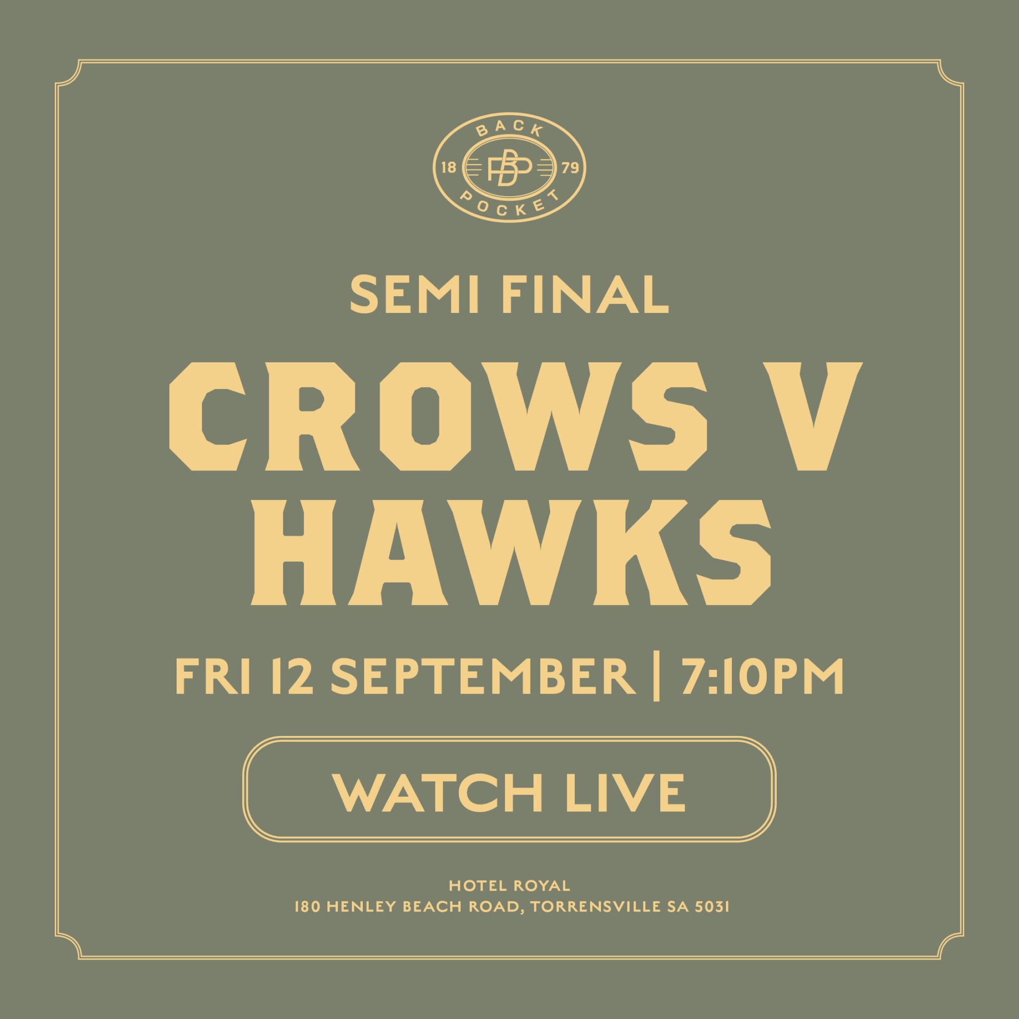 Semi Final: Crows vs Hawks – Hotel Royal